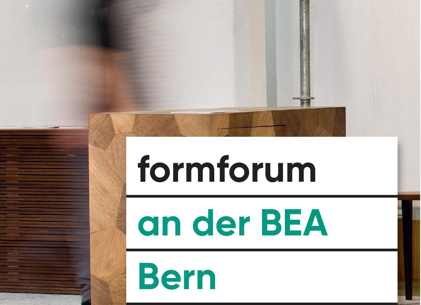 BEA Bern | formforum
